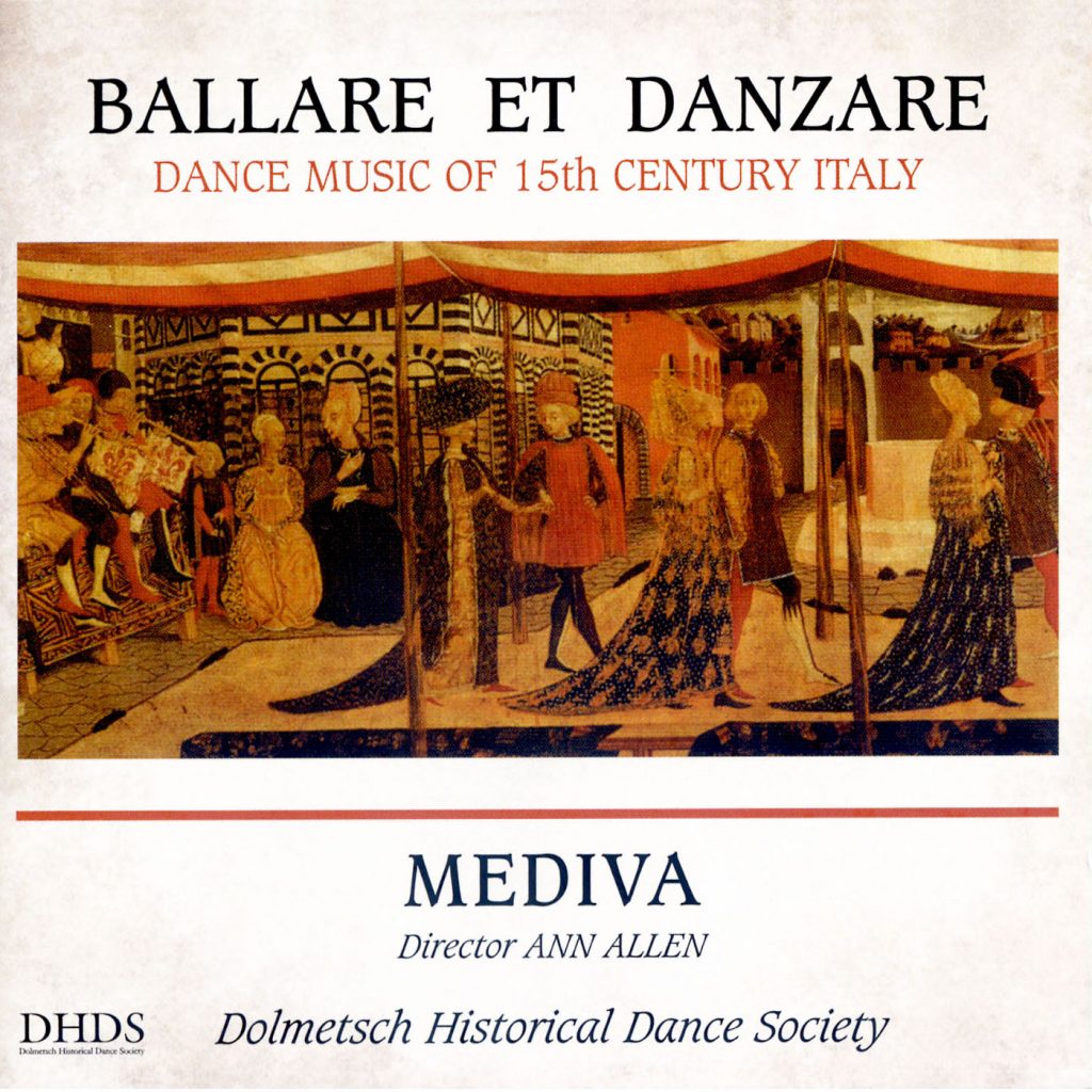 Ballare et Danzare: Dances of the Courts of 15th Century Italy - CD ...